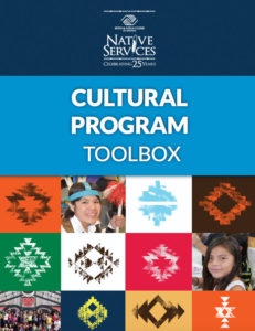 Cultural Program Toolbox — BGCA Native Services