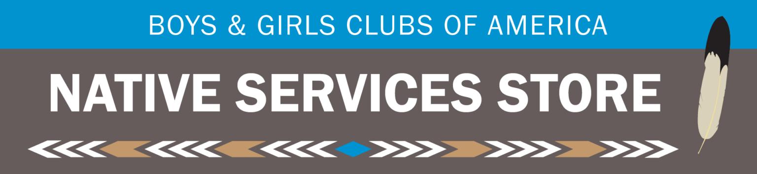 BGCA Native Services Store — BGCA Native Services